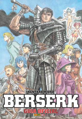 PDF [DOWNLOAD] Berserk Guia Oficial BY Kentaro Miura | Audiobook | GM Binder