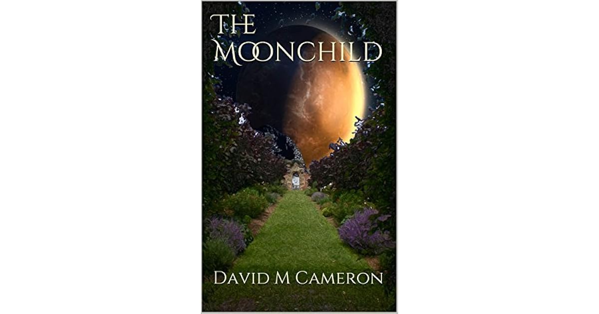 The Moonchild (The Moondial Book 1) by David M. Cameron