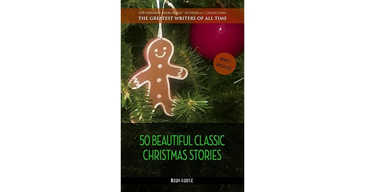 50 Beautiful Classic Christmas Stories by Hans Christian Andersen
