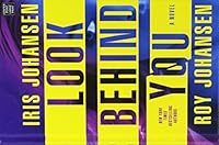 Look Behind You (Kendra Michaels, #5) by Iris Johansen