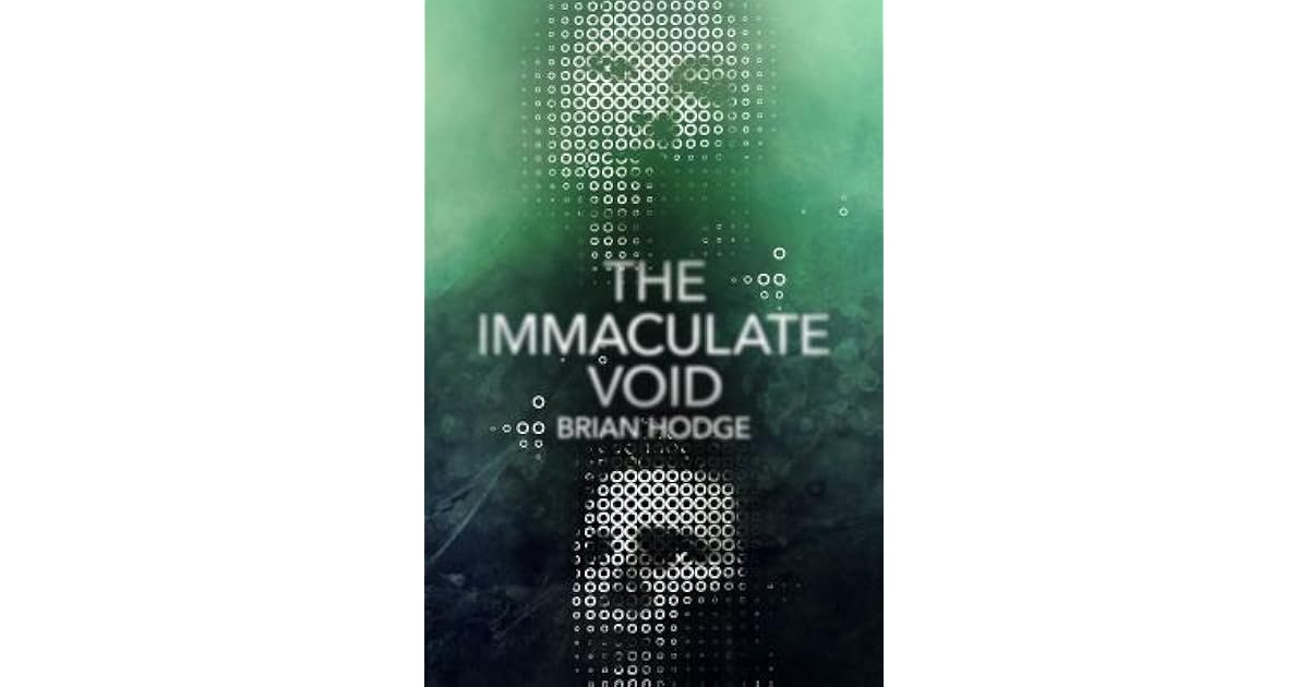 The Immaculate Void by Brian Hodge