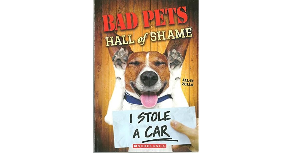 Bad Pets Hall of Shame by Allan Zullo
