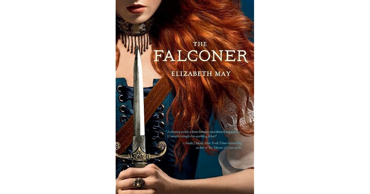 The Falconer (The Falconer, #1) by Elizabeth May