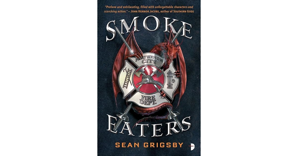 Smoke Eaters by Sean Grigsby
