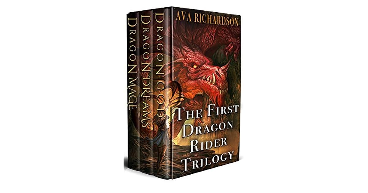The First Dragon Rider Trilogy: The Complete Series by Ava Richardson