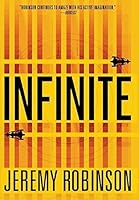 Infinite (Infinite, #1) by Jeremy Robinson