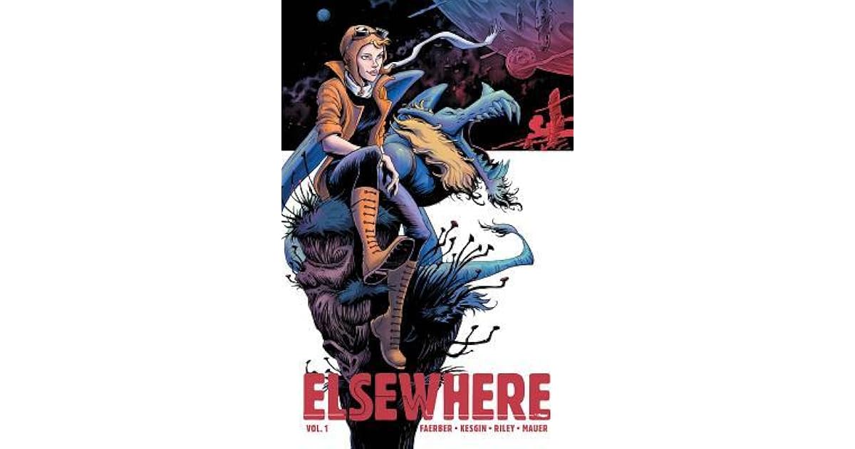 Elsewhere, Vol. 1 by Jay Faerber