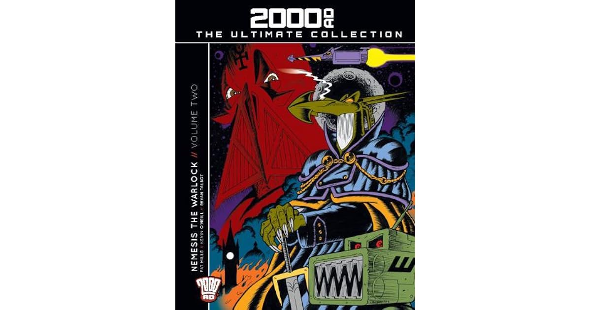 Nemesis the Warlock//Volume 2. (2000 AD The Ultimate Collection, #20 ...