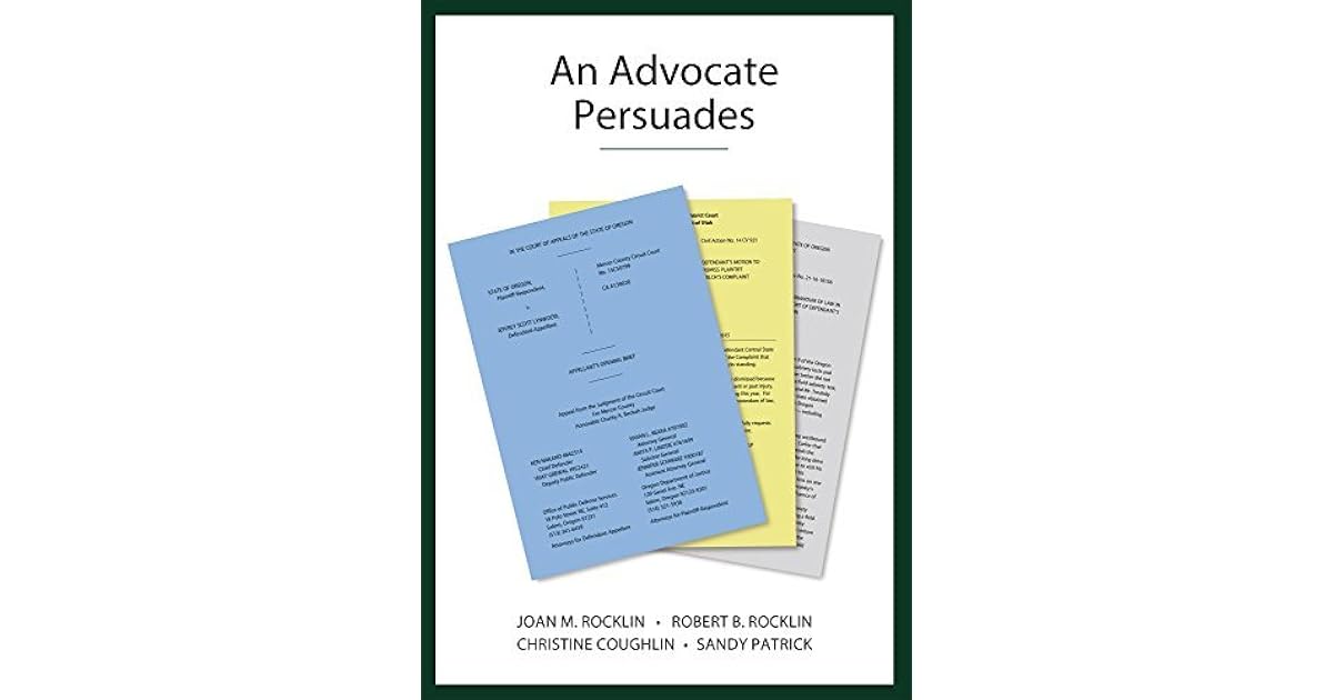 An Advocate Persuades By Joan Malmud Rocklin
