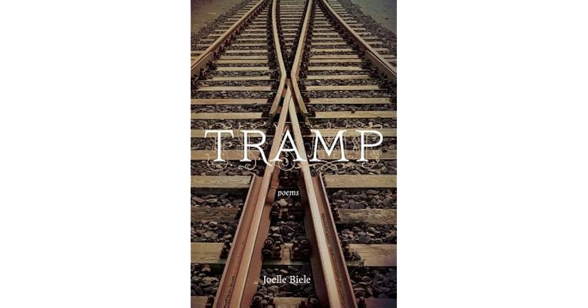 Tramp: Poems by Joelle Biele