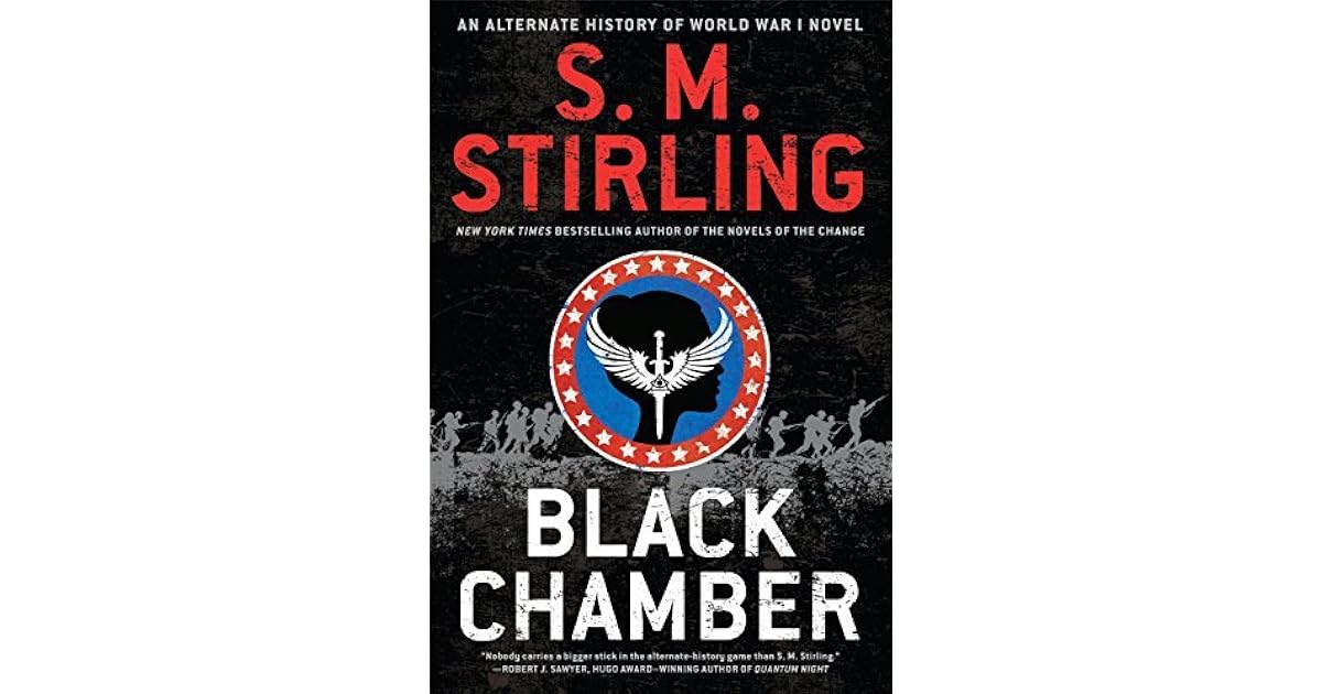 Black Chamber Tales From The Black Chamber 1 By S M Stirling black-chamber-tales-from-the-black-chamber-1-by-s-m-stirling