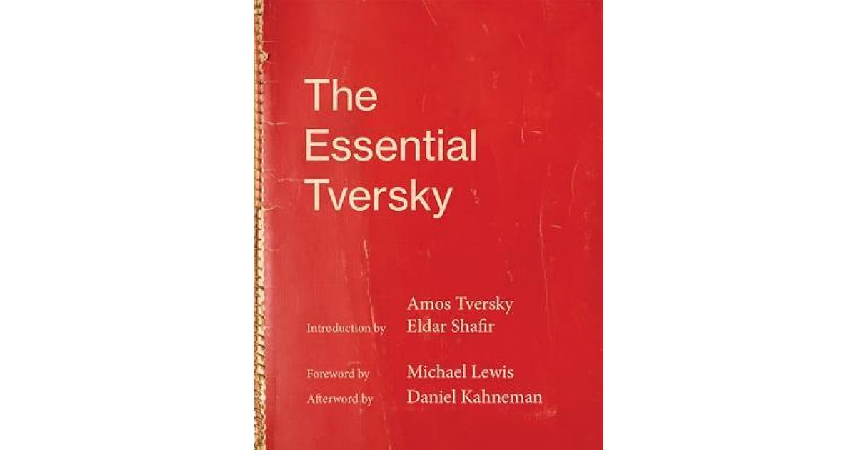 The Essential Tversky by Amos Tversky