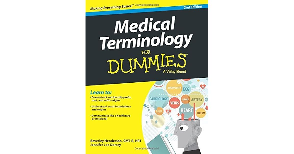 Medical Terminology for Dummies by Beverley Henderson