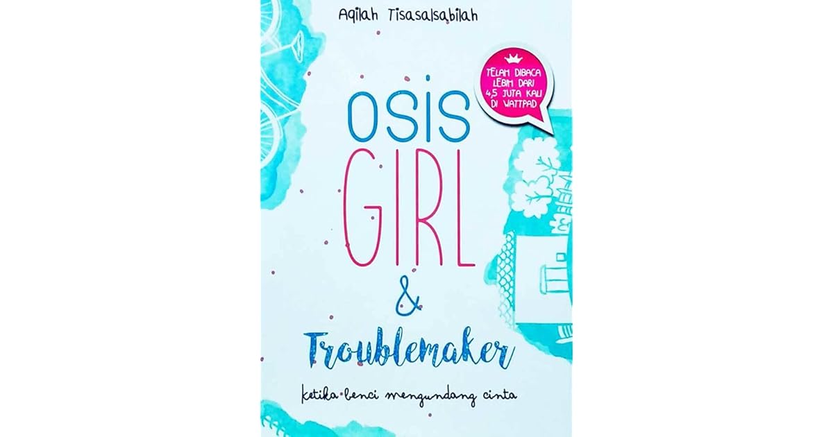Osis Girl & Troublemaker by Aqilah Tisalbilah
