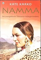 Namma: A Tibetan Love Story by Kate Karko