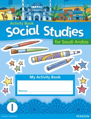 Social Studies Activity Book For Saudi Arabia by Pearson