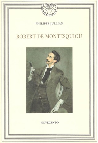 Robert de Montesquiou by Philippe Jullian