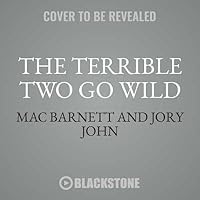 The Terrible Two Go Wild (The Terrible Two, #3) by Mac Barnett
