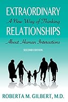 Extraordinary Relationships: A New Way of Thinking about Human ...