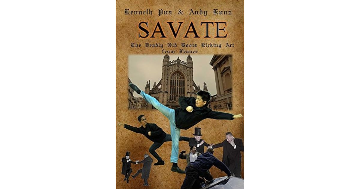 Savate The Deadly Old Boots Kicking Art From France: Historical ...