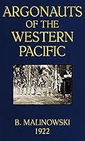 Argonauts of the Western Pacific by Bronisław Malinowski