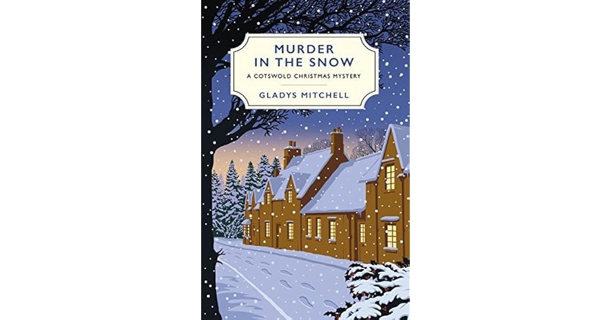 Murder in the Snow by Gladys Mitchell