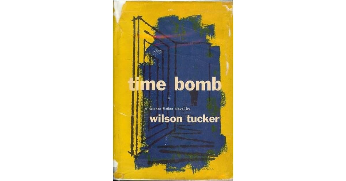 Time Bomb by Wilson Tucker
