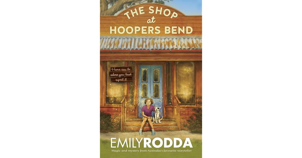 The Shop at Hoopers Bend by Emily Rodda