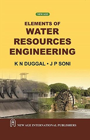 Elements of Water Resources Engineering by J.P. Soni