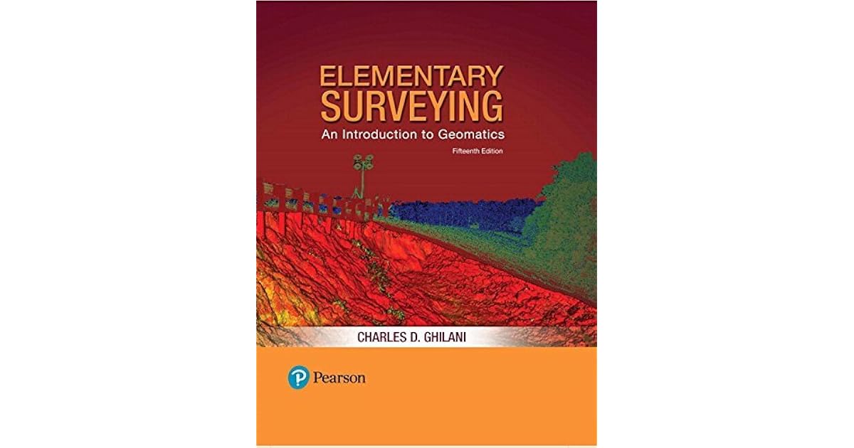 Elementary Surveying: An Introduction to Geomatics [with eText ...