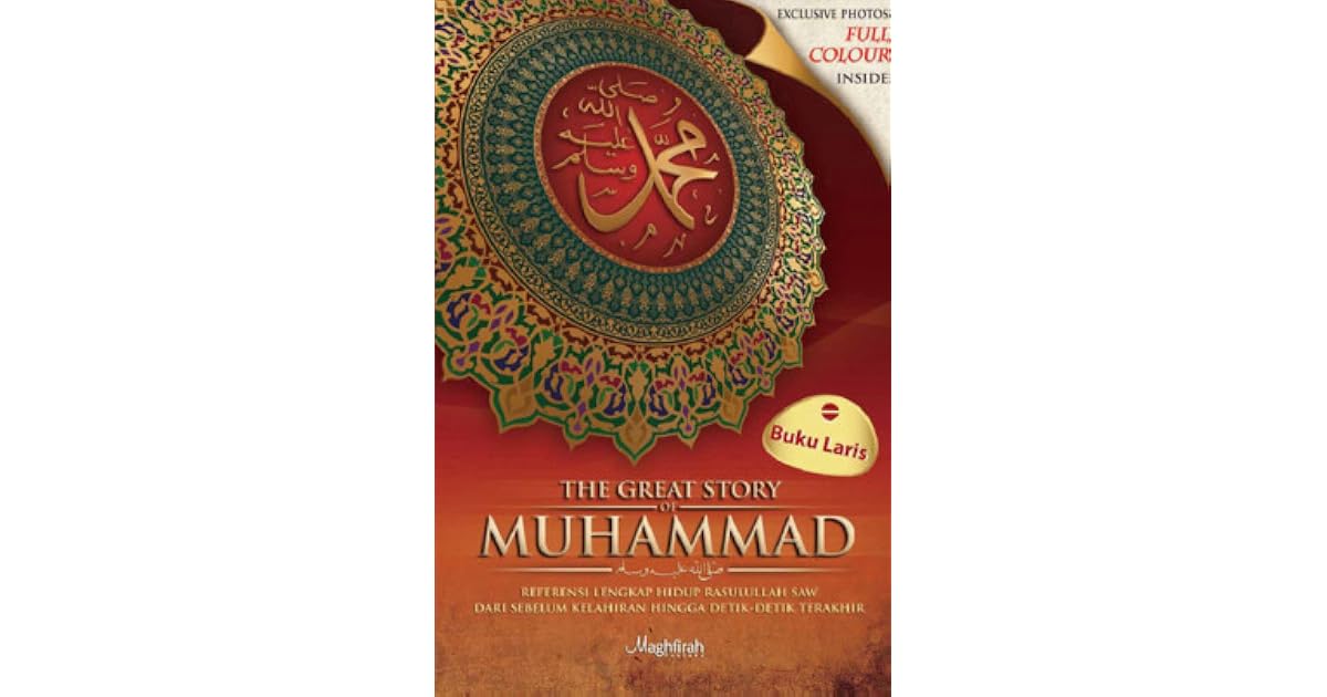 The Great Story of Muhammad by Ahmad Hatta