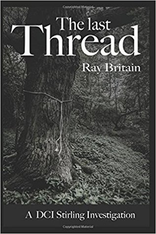 The Last Thread by Ray Britain