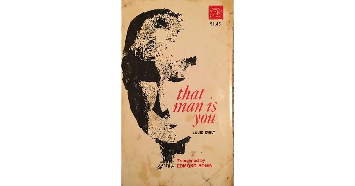That Man is You by Louis Evely