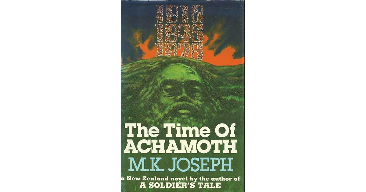 The Time of Achamoth by M.K. Joseph