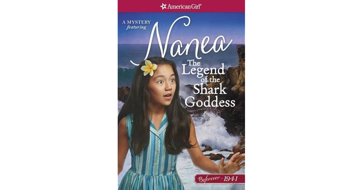 The Legend of the Shark Goddess: A Nanea Mystery by Erin Falligant