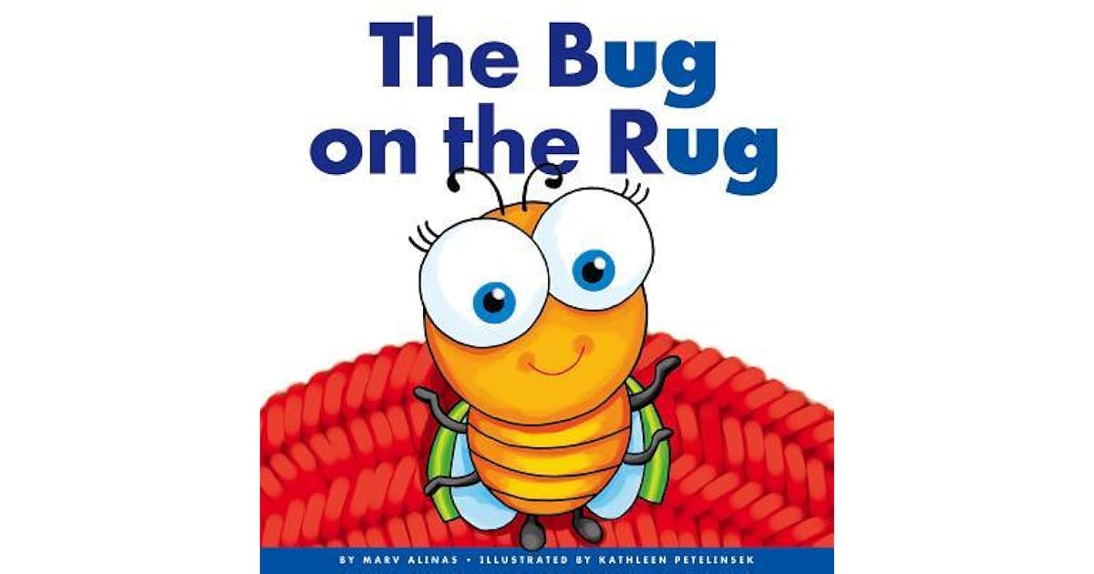 The Bug on the Rug by Marv Alinas