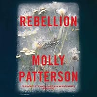 Rebellion by Molly Patterson