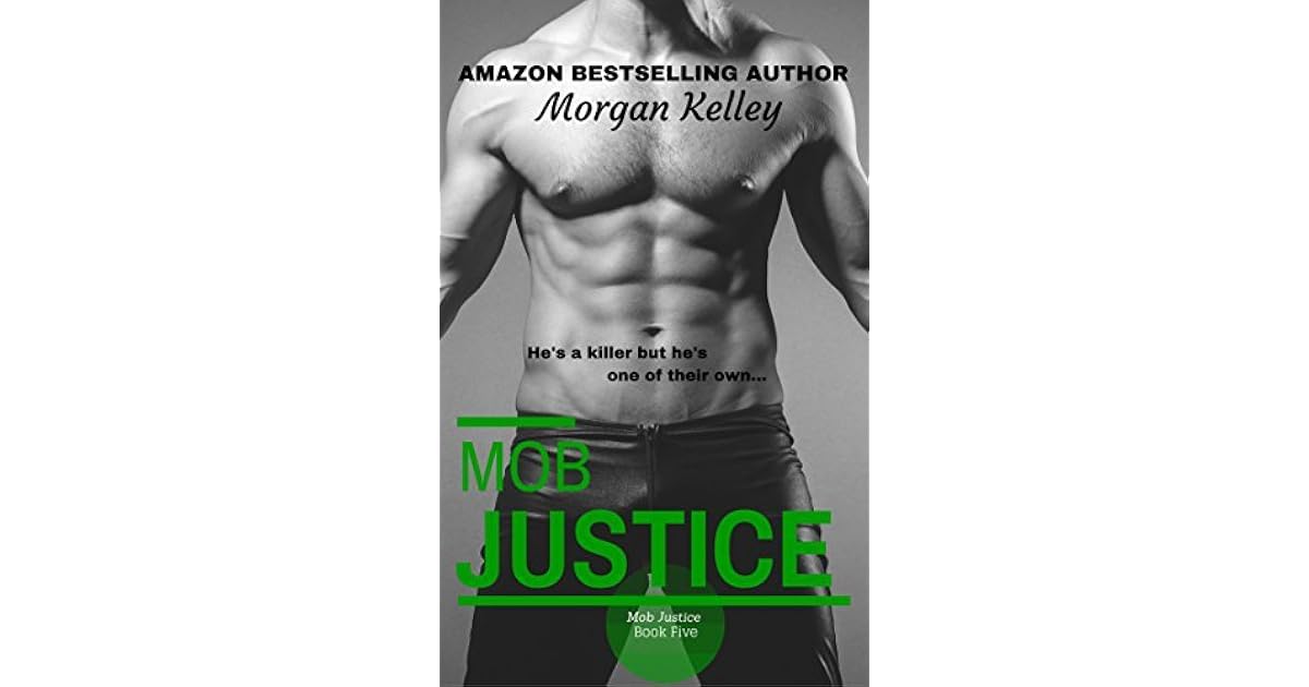 Mob Justice (Croft Family Mob #5) by Morgan Kelley