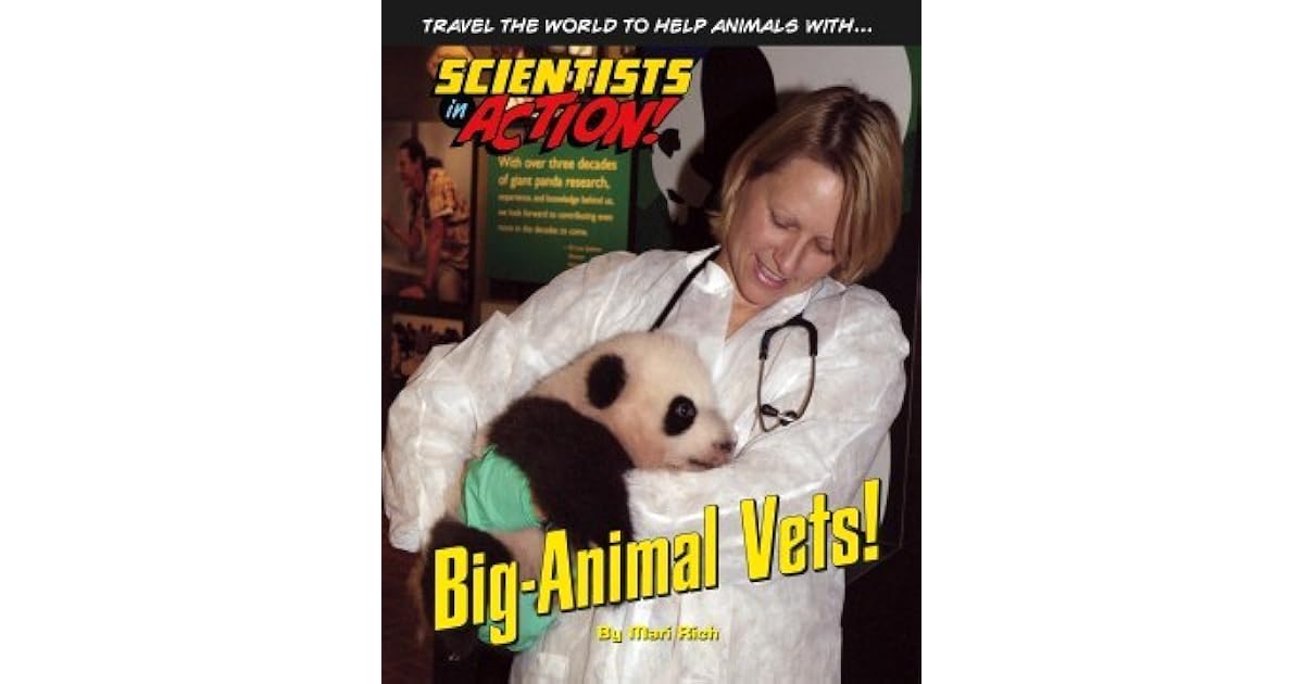 Big-Animal Vets! by Mari Rich