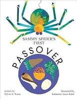 Sammy Spider's First Passover by Sylvia A. Rouss