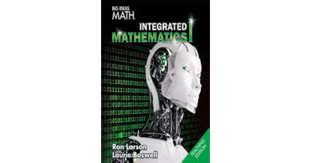 Big Ideas Math Integrated Mathematics I, Teachers Edition by Houghton ...
