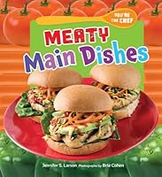 Meaty Main Dishes by Jennifer S. Larson