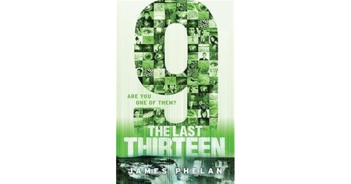 The Last Thirteen: 9 (Book 5) by James Phelan