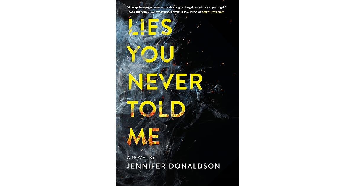 Lies You Never Told Me by Jennifer Donaldson