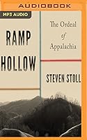 Ramp Hollow: The Ordeal of Appalachia by Steven Stoll