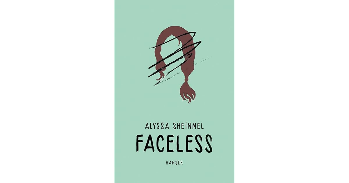 Faceless by Alyssa B. Sheinmel
