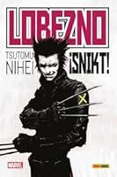 Wolverine: Snikt! by Tsutomu Nihei
