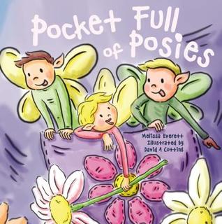 Pocket Full of Posies by Melissa Everett