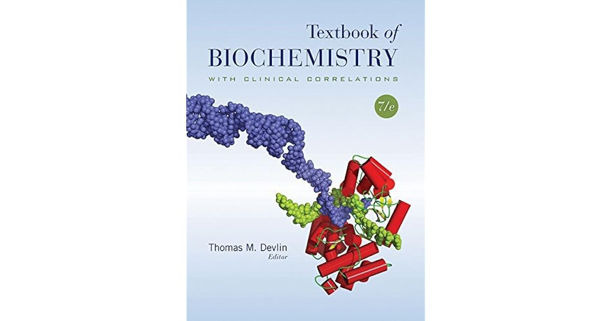 Textbook of Biochemistry with Clinical Correlations, 7th Edition by ...