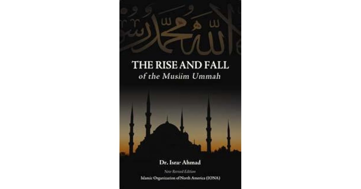 The Rise and Fall of the Muslim Ummah by Israr Ahmad